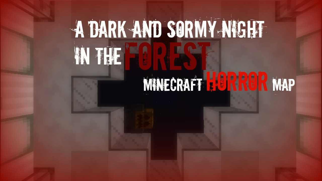 A DARK AND STORMY NIGHT IN THE FOREST(Minecraft Horror Map) - YouTube