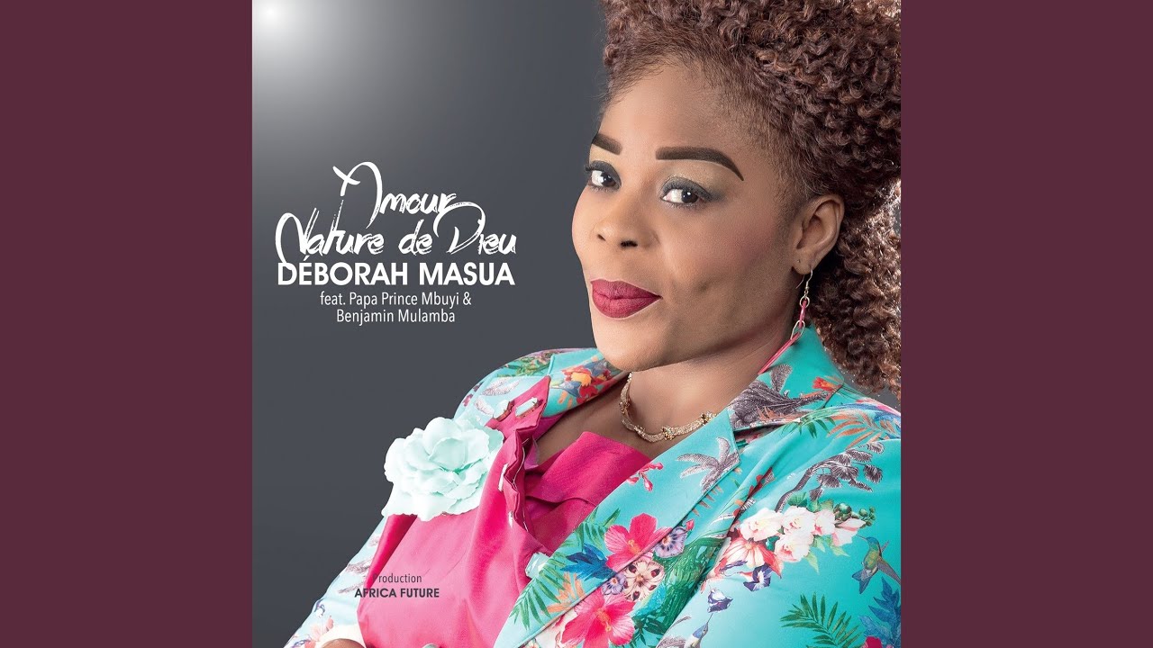 Amour Nature De Dieu (feat. Benjamin Mulamba) - YouTube