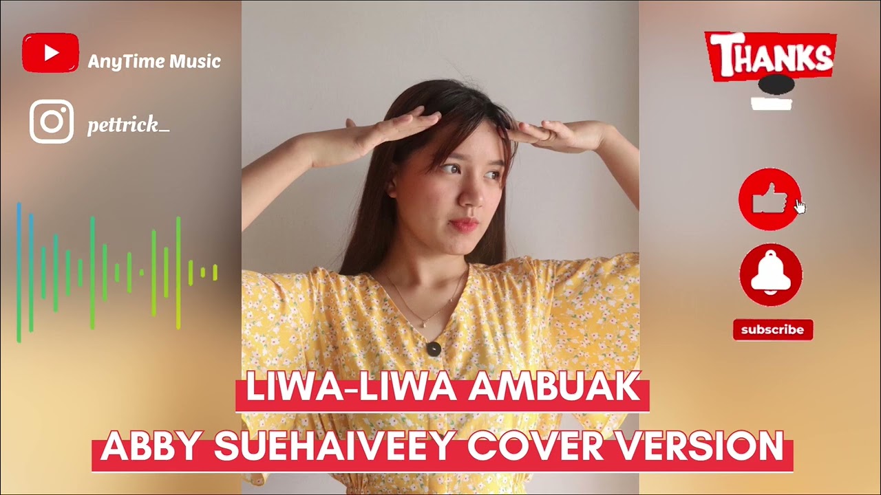 LIWA-LIWA AMBUK ( COVER VERSION ) - ABBY SUEHAIVEEY - YouTube