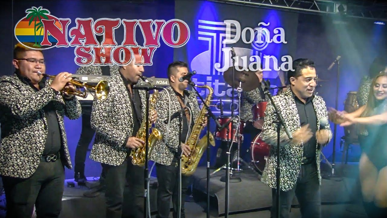 Nativo Show En Vivodoa Juana La De La Pata De Palo Youtube