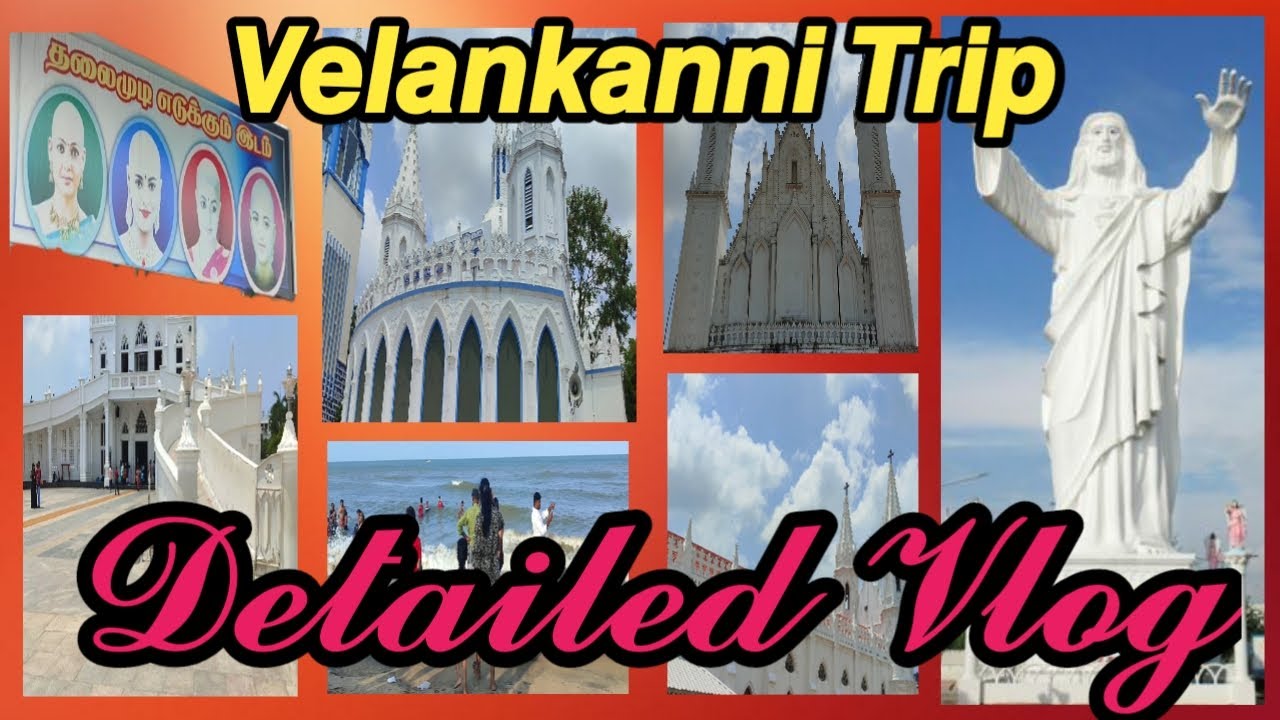 Velankanni trip | velankanni full and detailed vlog #velankannichurch # ...