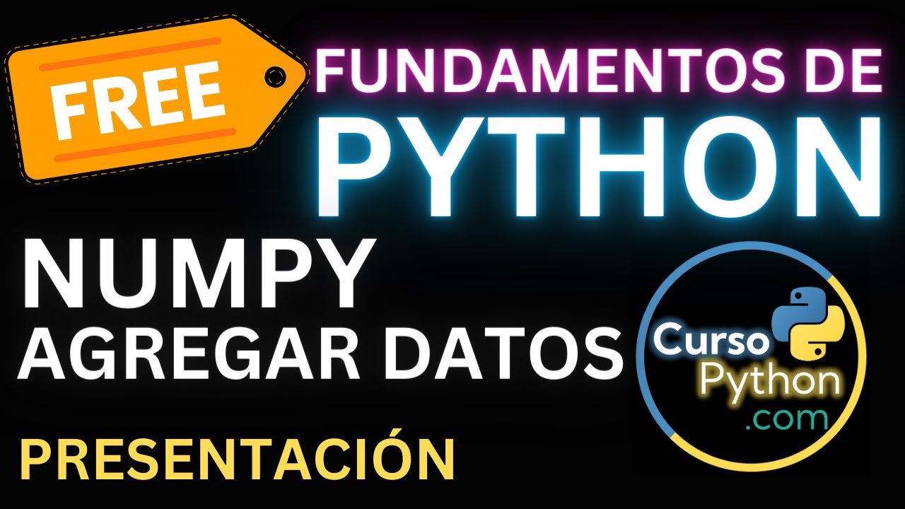🟢🐍 Curso Python - Lección de Agregar Datos en Numpy - YouTube
