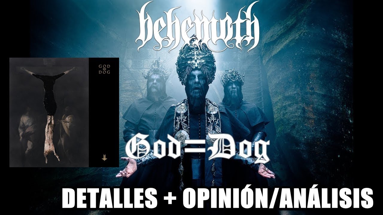 Behemoth - God=Dog | Reseña - YouTube