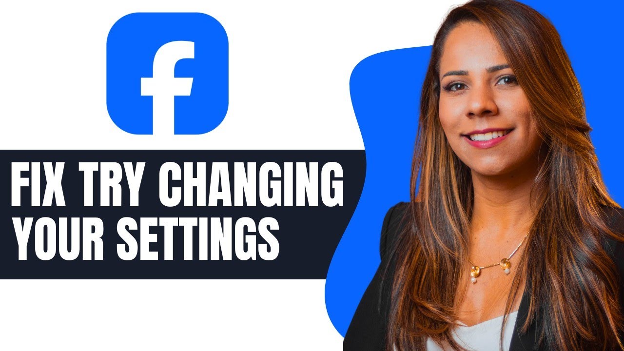 How To Fix Try Changing Your Settings Later Facebook - YouTube