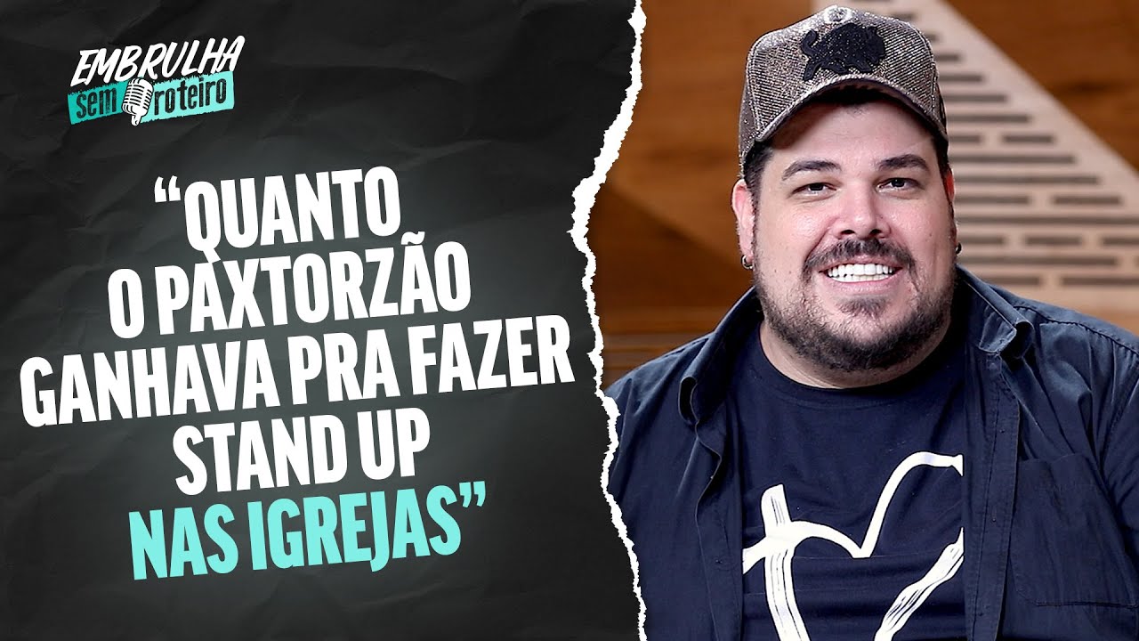PAXTORZÃO TÁ RICO? - DANIEL ARAÚJO (PAXTORZÃO) | EMBRULHA SEM ROTEIRO - YouTube