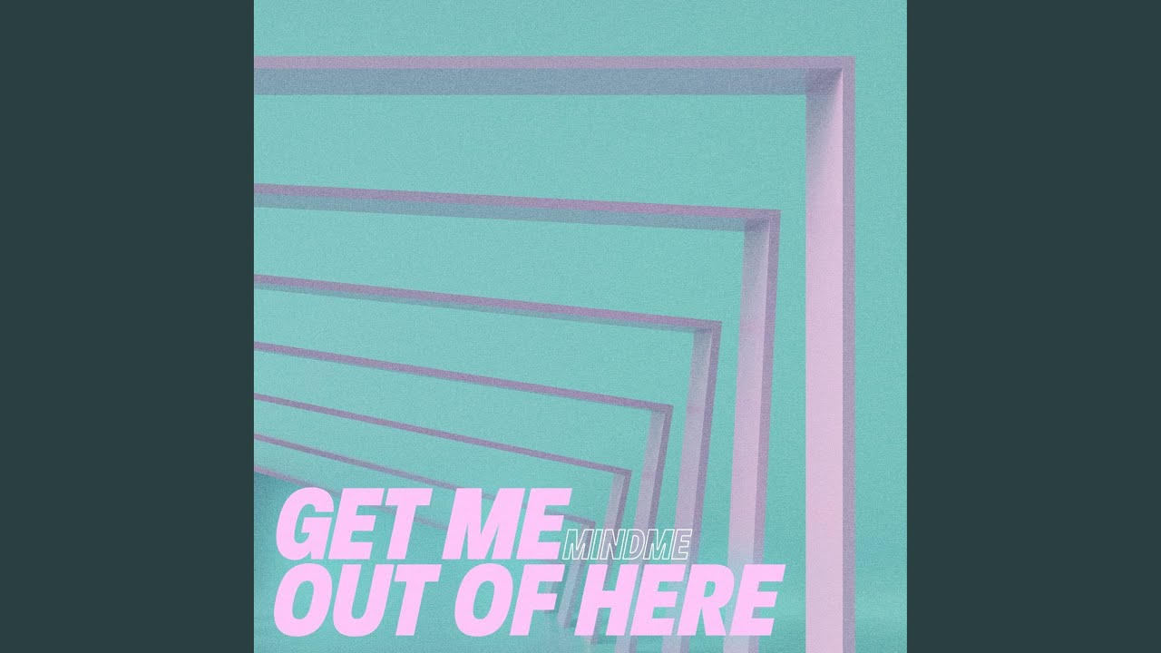 Get Me out of Here - YouTube