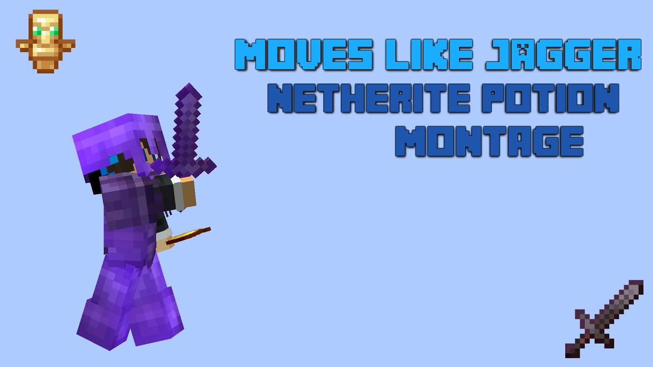 Moves Like Jagger | Netherite Potion PVP Montage (1.9+) - YouTube