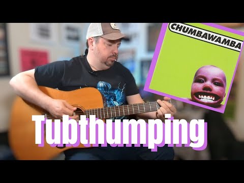 Tubthumping Chumbawamba Acoustic Guitar Lesson + Tutorial - YouTube