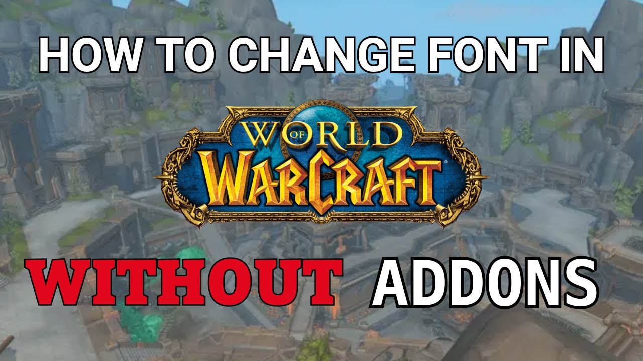 How to Change Font in WoW WITHOUT Addons - YouTube