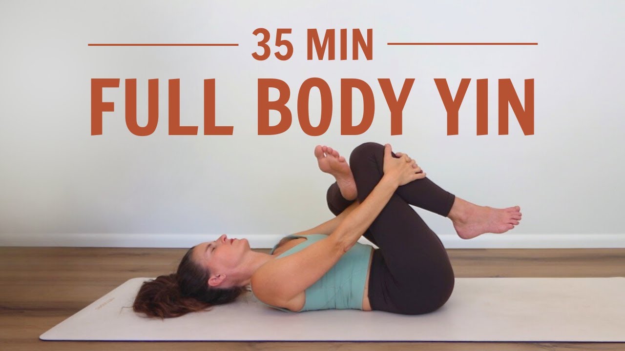 35 Min Yin Yoga | Full Body Fascia Release - YouTube