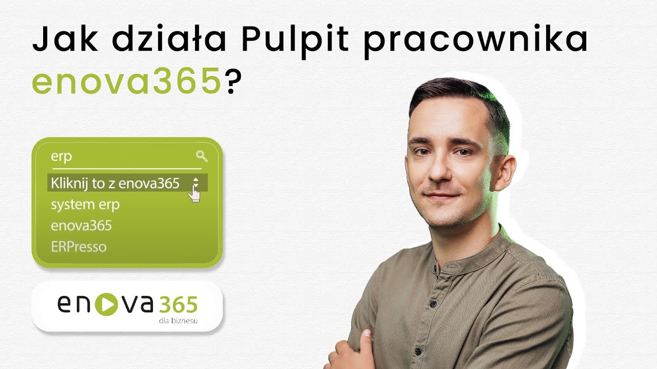 Kliknij to z enova365! Jak działa Pulpit pracownika enova365? - YouTube
