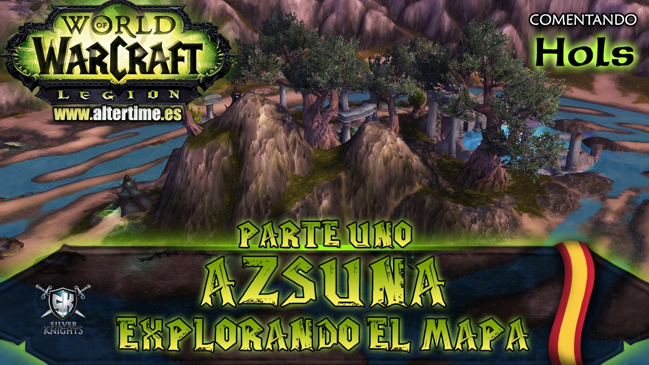 Azsuna Parte 1 | Vista Preliminar con Misiones | World of Warcraft ...