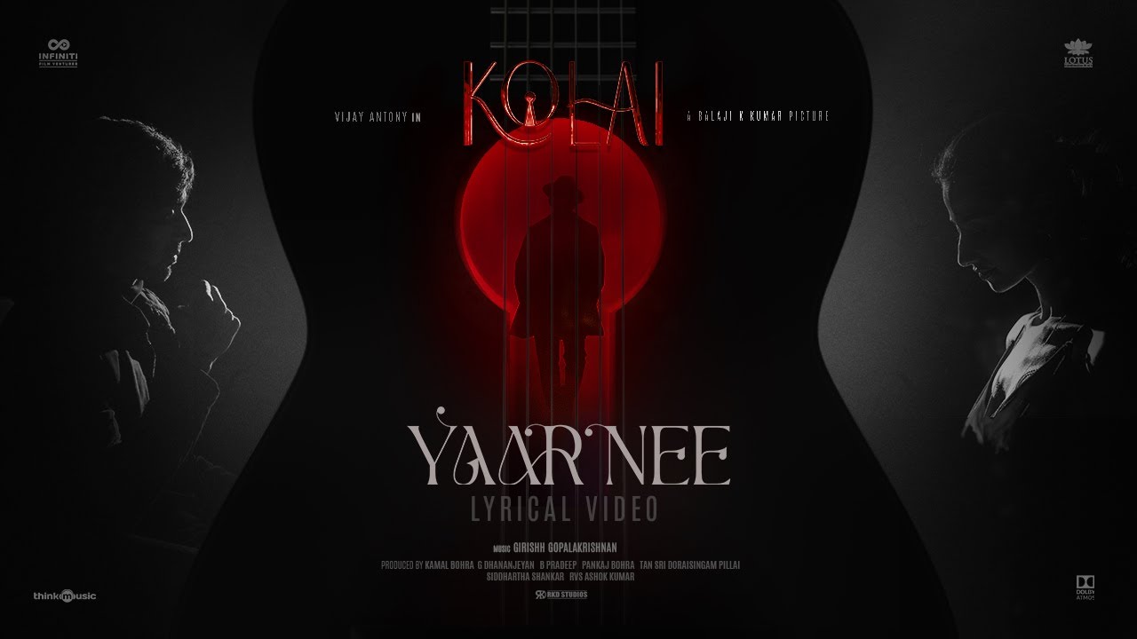 Yaar Nee Lyric Video | Kolai | Vijay Antony, Ritika Singh | Balaji K ...