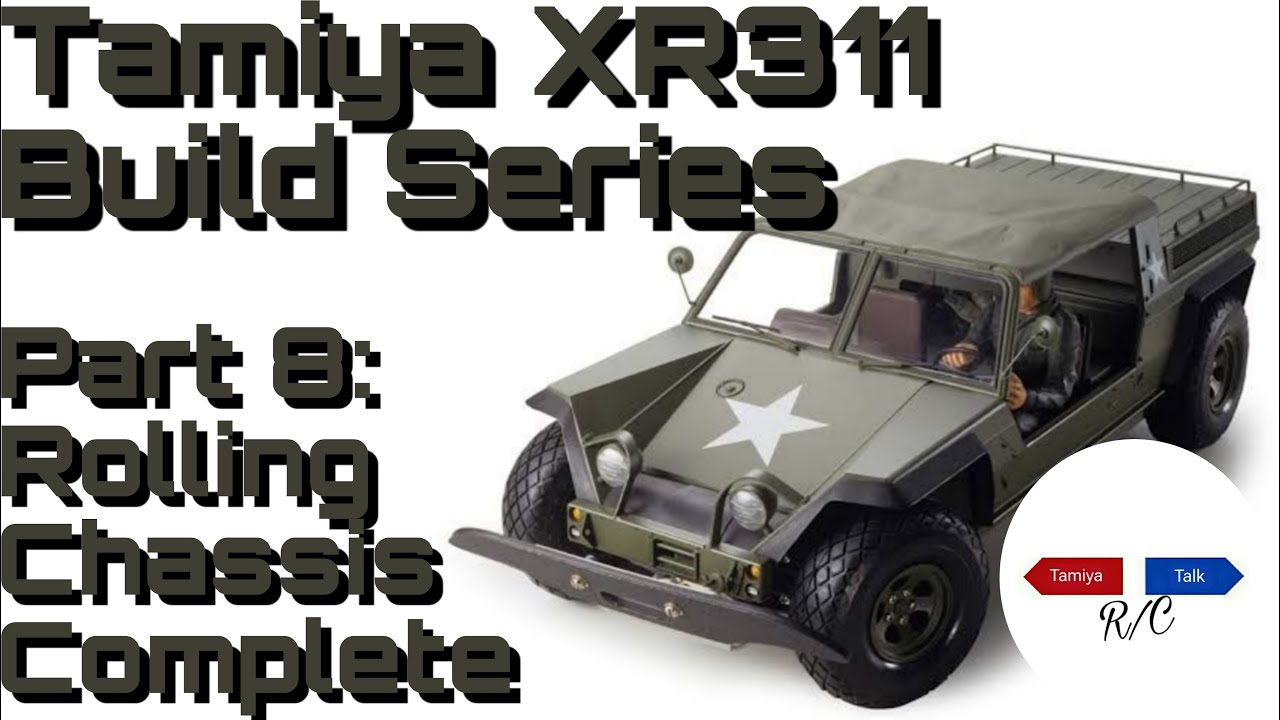 Tamiya XR311 Build Series Part 8 Rolling Chassis Complete - YouTube