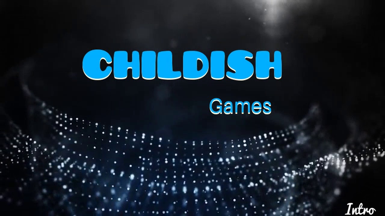Childish Games Gaming Intro - YouTube