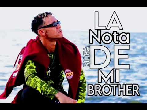 LA NOTA DE MI BROTHER - AUDIO ORIGINAL CLASICO - BIOFA - YouTube Music