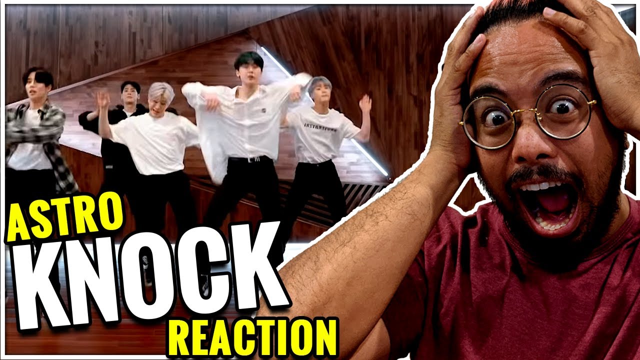 Professional Dancer Reacts to ASTRO "Knock" [Practice + Performance ...