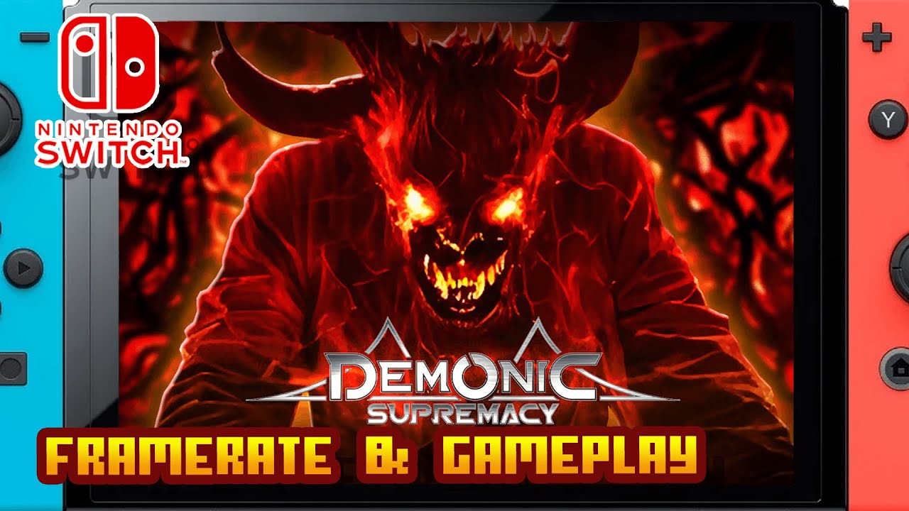 Demonic Supremacy - (Nintendo Switch) - Framerate & Gameplay - YouTube