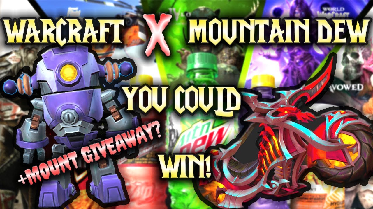 EVERY MOUNTAIN DEW WARCRAFT PROMO REWARD | HOW TO GET HATEFORGED ...