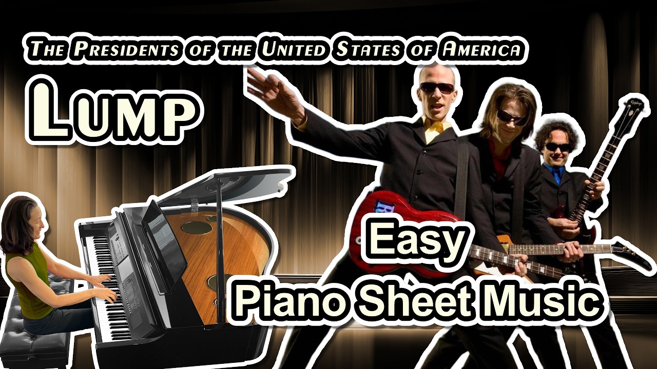 Lump (The Presidents of the United States of America) - Easy Piano ...