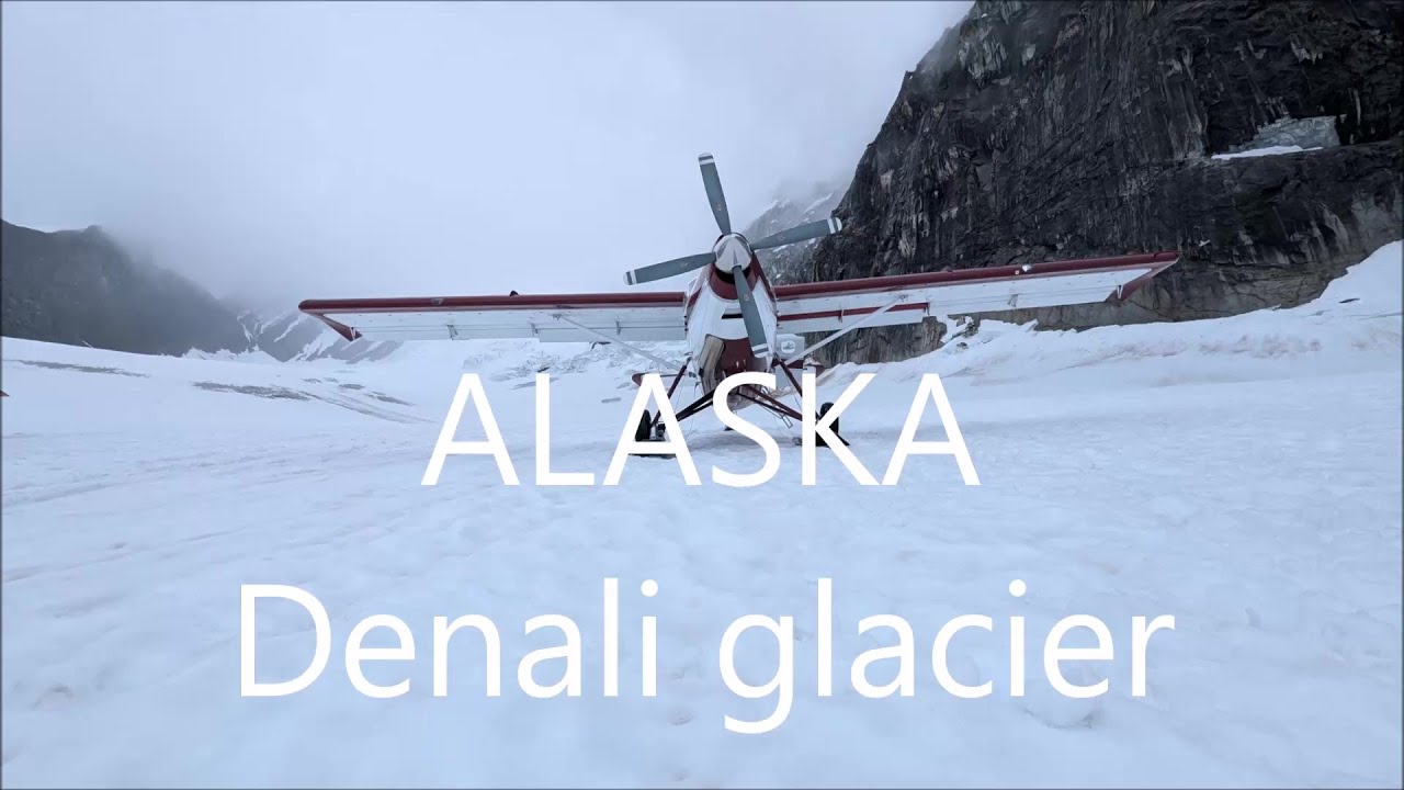 Avventure nel mondo" ALASKA" FLY DENALI GLACIER - YouTube