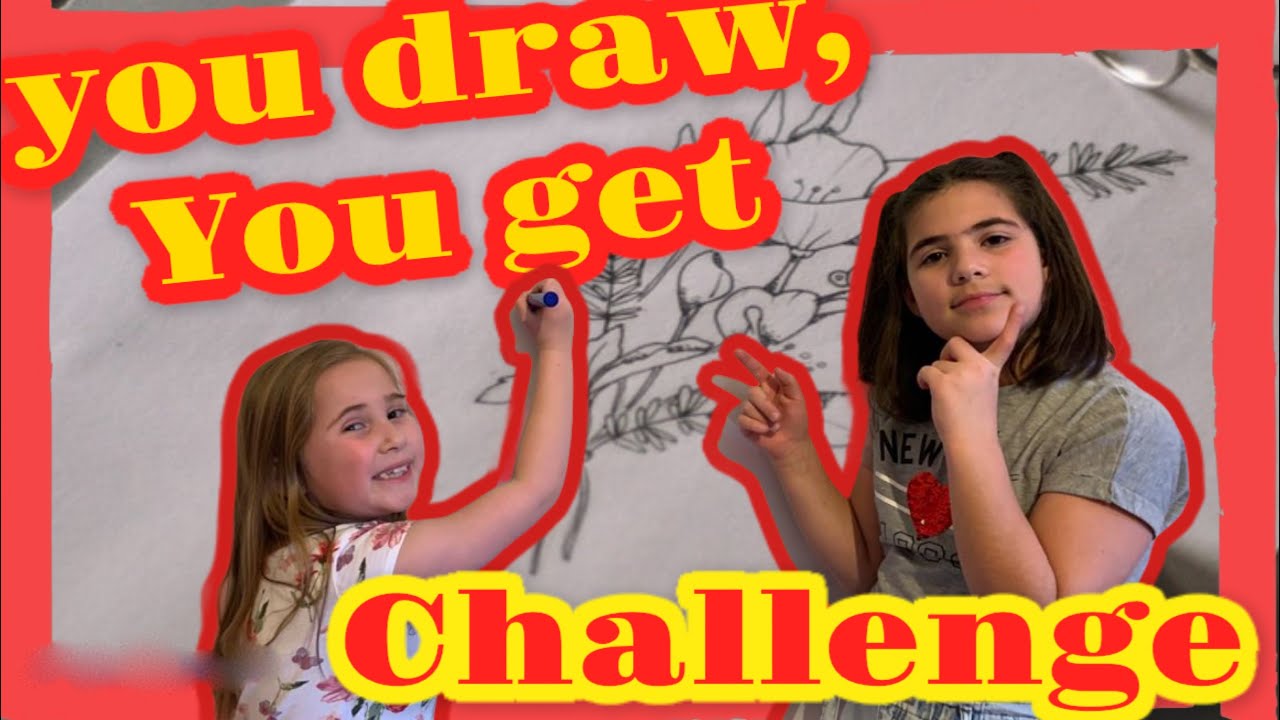 What ever you draw, you get it challenge - YouTube