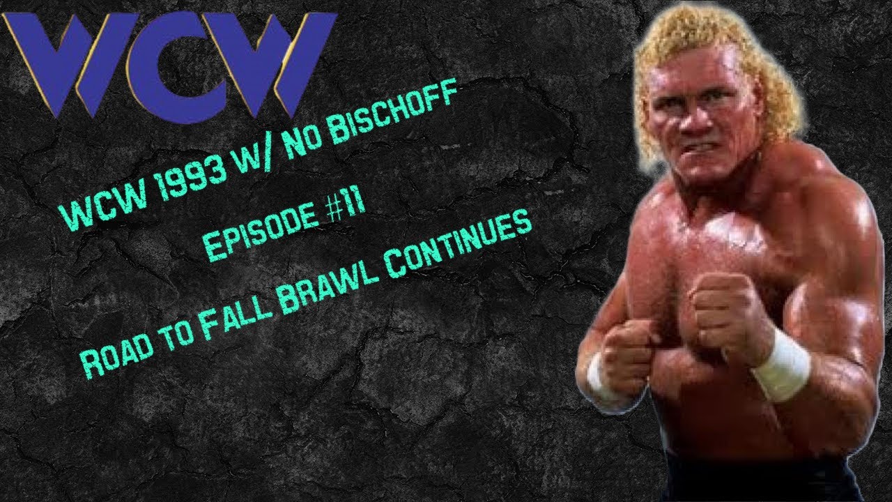 TEW 2020 | WCW 1993 - Episode #11 | Road to Fall Brawl '93 Continues ...
