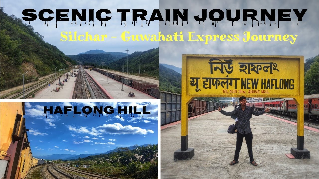 GUWAHATI SCL GHY EXPRESS TRAIN JOURNEY | Best Train Journey Route In ...