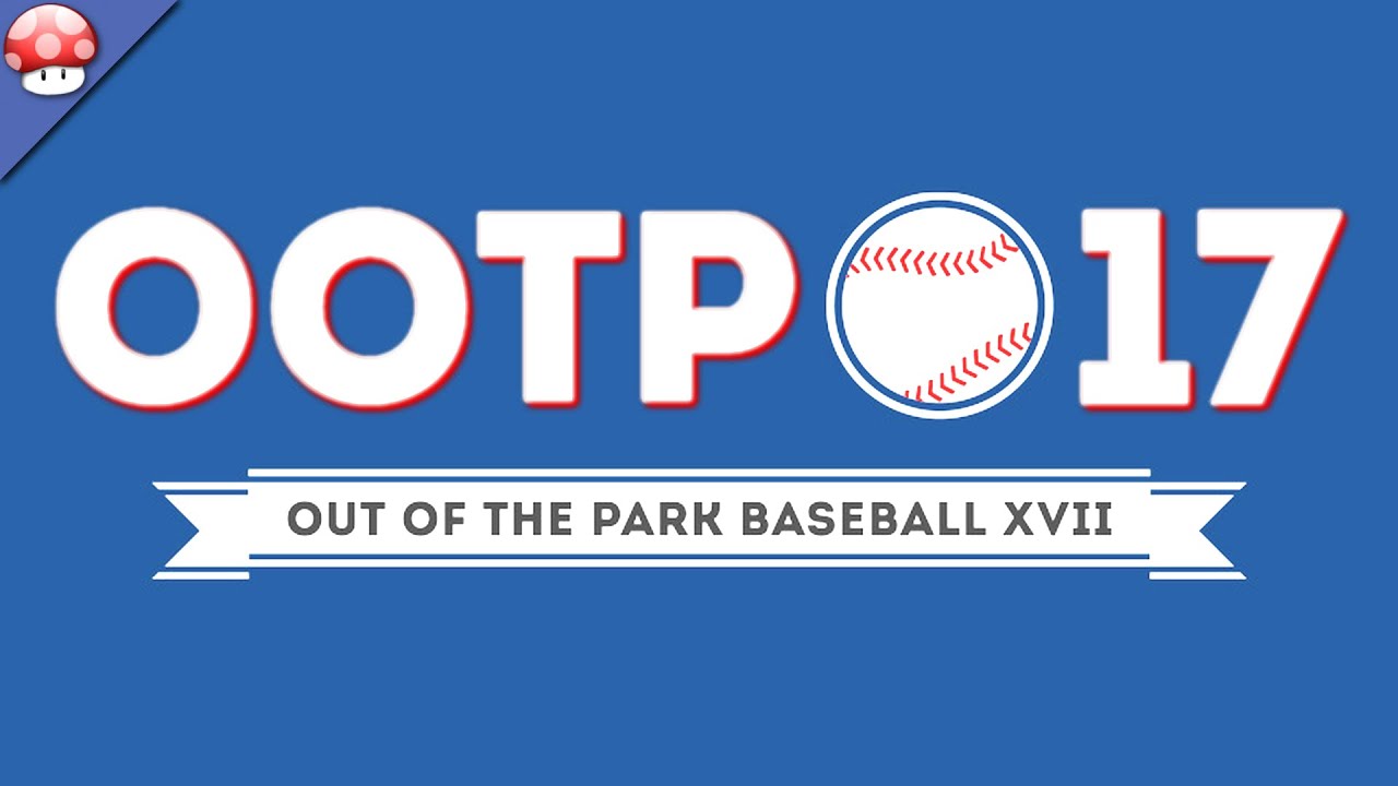Out of the Park Baseball 17 Gameplay (PC HD) (OOTP 17 Gameplay) - YouTube