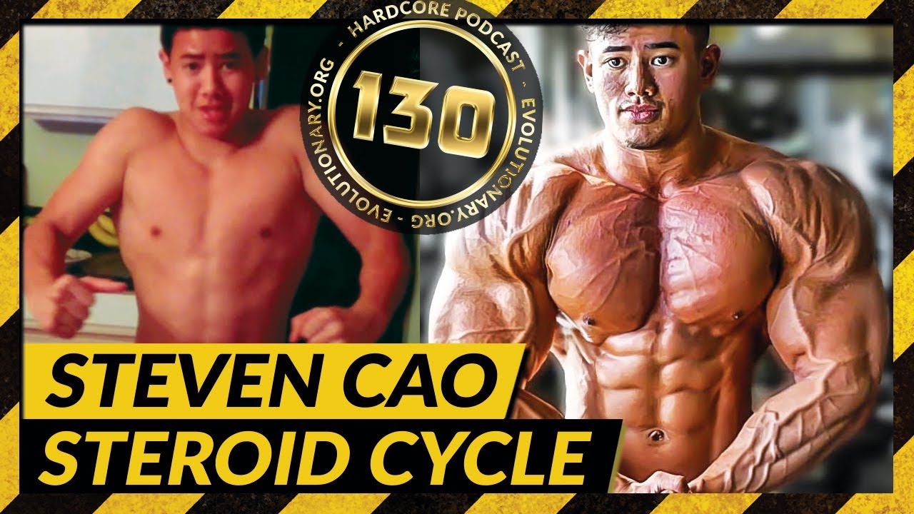 Evolutionary.org Hardcore #130 - Steven Cao Steroid Cycle - YouTube