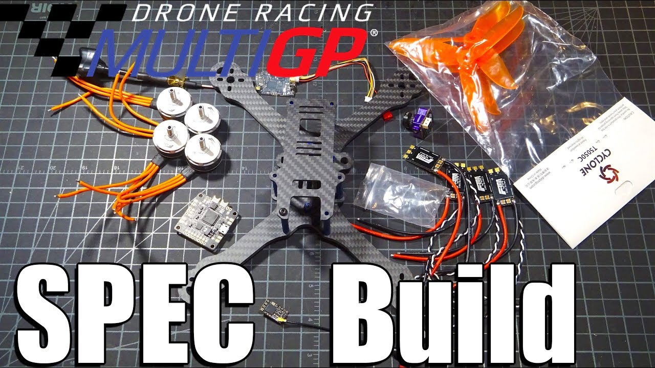MultiGP 2017/2018 Spec Build : Timelapse - YouTube