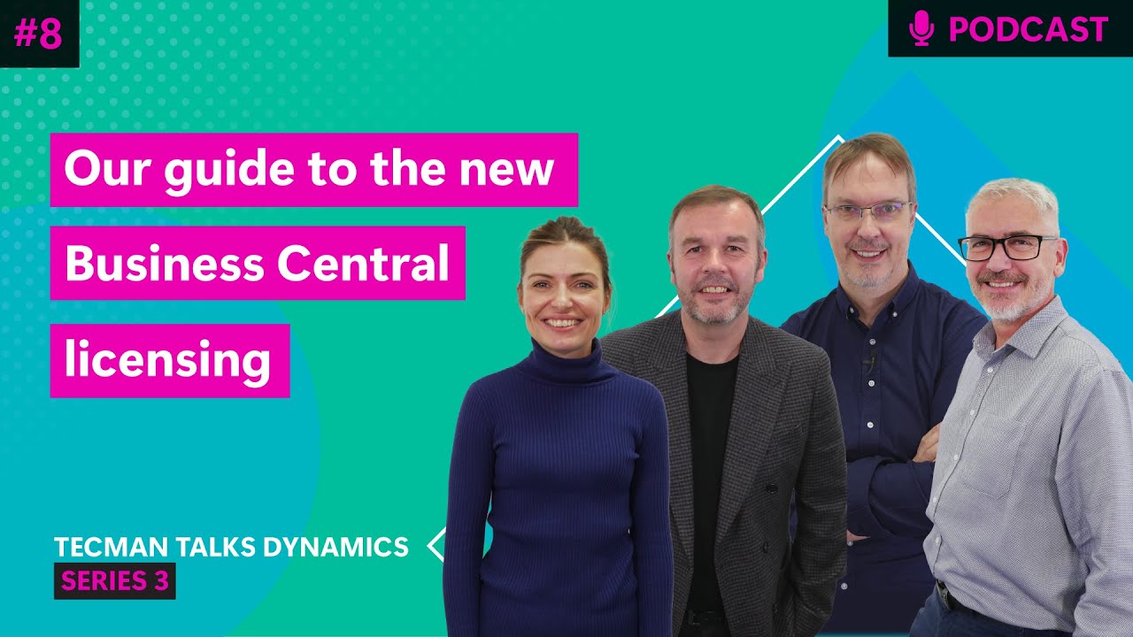 S3 Ep8: Our guide to the new Business Central licensing | Tecman Talks Dynamics - YouTube