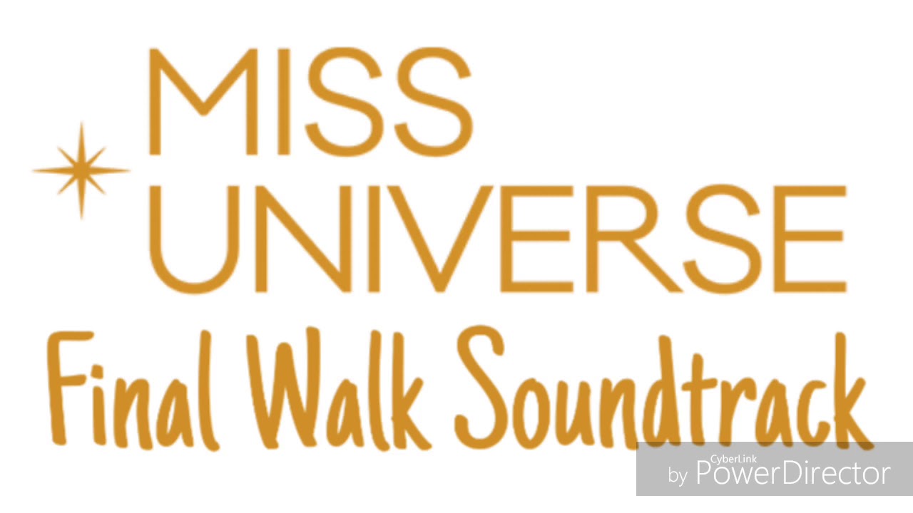 Miss Universe Final Walk Soundtrack FULL - YouTube