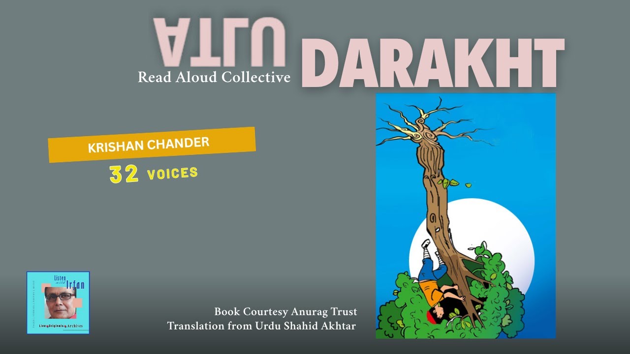 Ulta Darakht | Krishan Chander | 32 Voices - YouTube