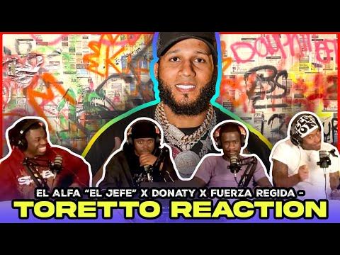 El Alfa “El Jefe” X Donaty X Fuerza Regida - TORETTO - YouTube