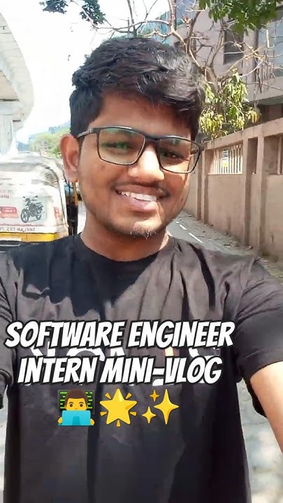 Software engineer Intern Mini-vlog 👨‍💻 🙌 #software #pune #minivlog #vlog #shorts - YouTube
