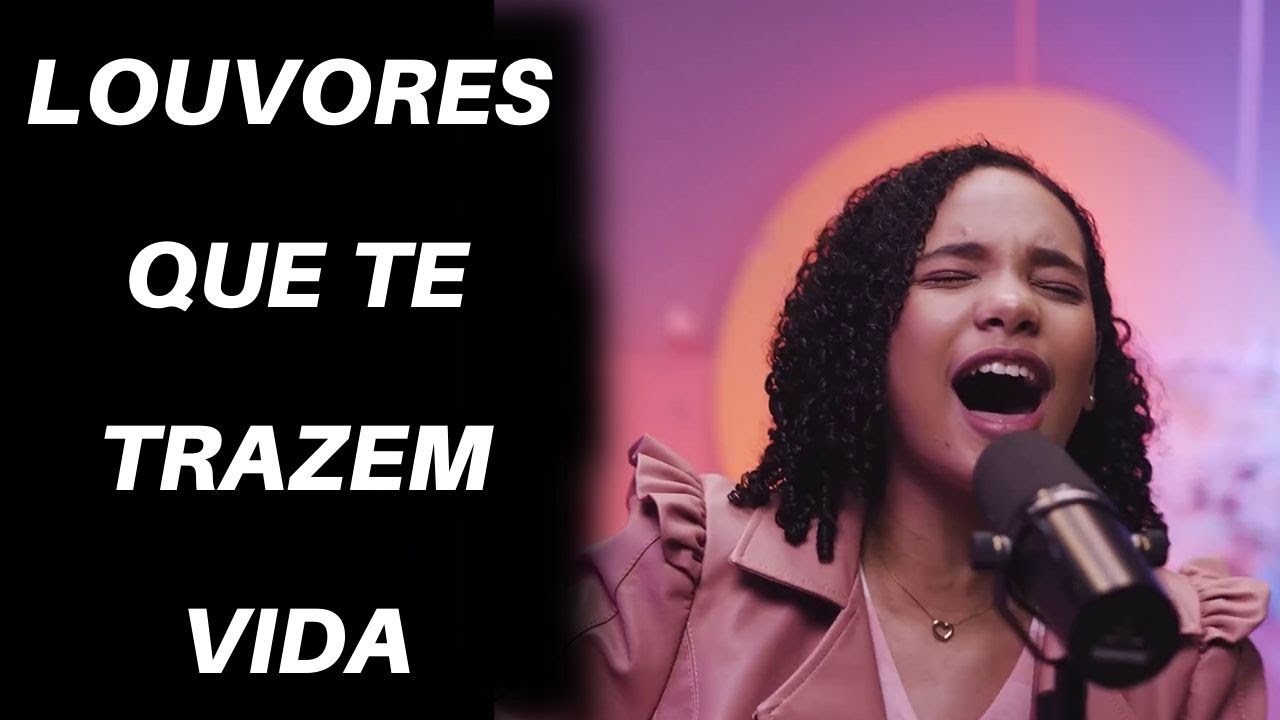 Louvor Para Purificar Sua Vida - Louvores Que Te Trazem Vida - 100 Hinos Para Trazer Paz - YouTube