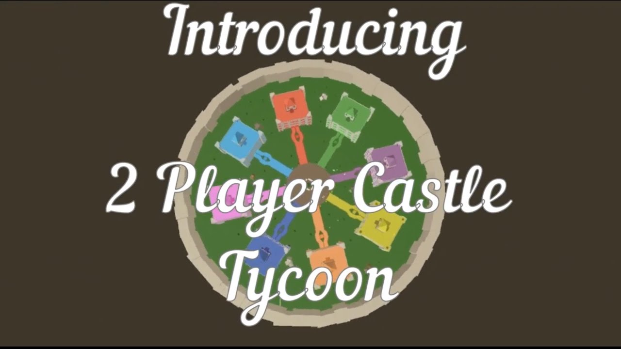 2 Player Castle Tycoon - YouTube
