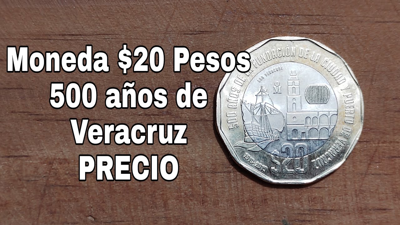 Moneda 20 Pesos 500 A os De Veracruz PRECIO Monedas Mexicanas moneda-20-pesos-500-a-os-de-veracruz-precio-monedas-mexicanas