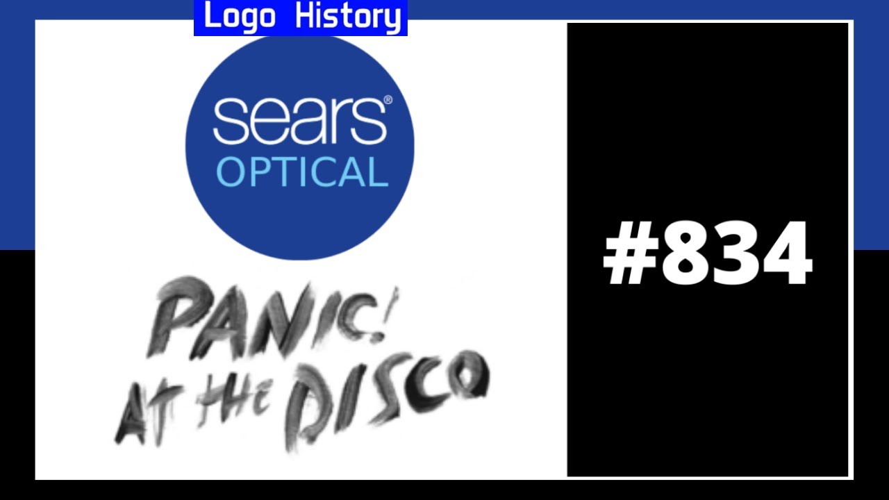 Logo History #834: Sears Optical/Panic! at the Disco - YouTube