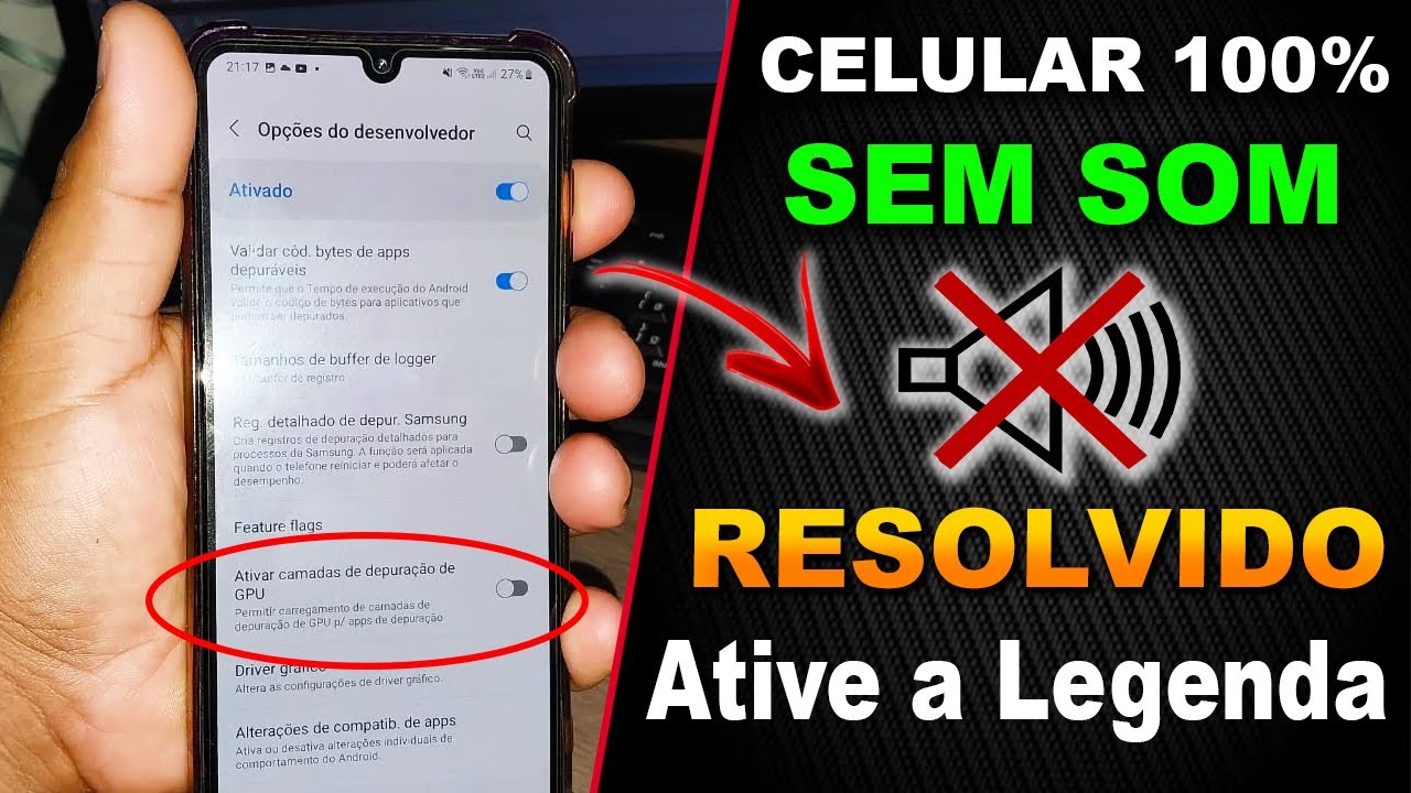 CELULAR SEM SOM (RESOLVIDO) MAIS FÁCIL DO QUE VOCÊ PENSA (Passo a passo ...