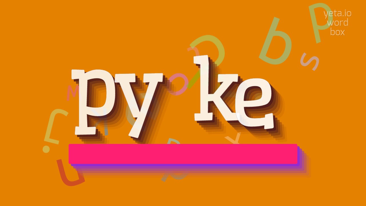 PYKE - How to pronounce Pyke? - YouTube