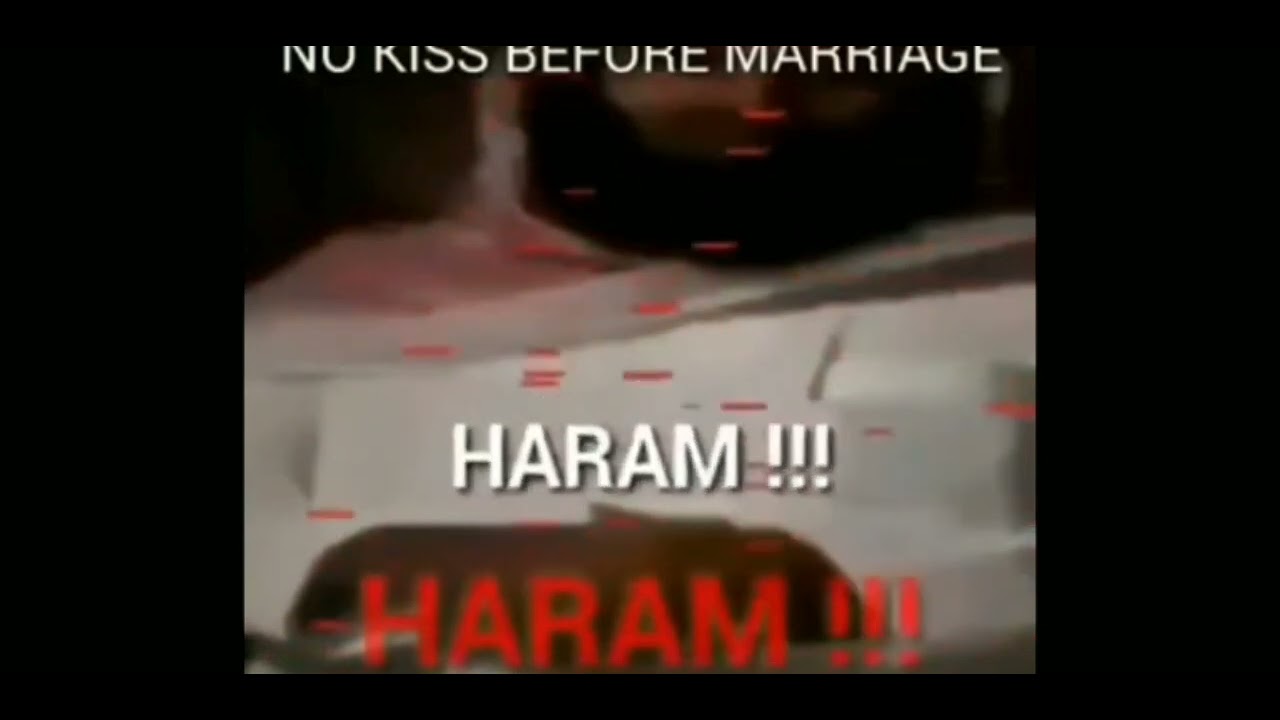 No Kiss Before Marriage Haram YouTube