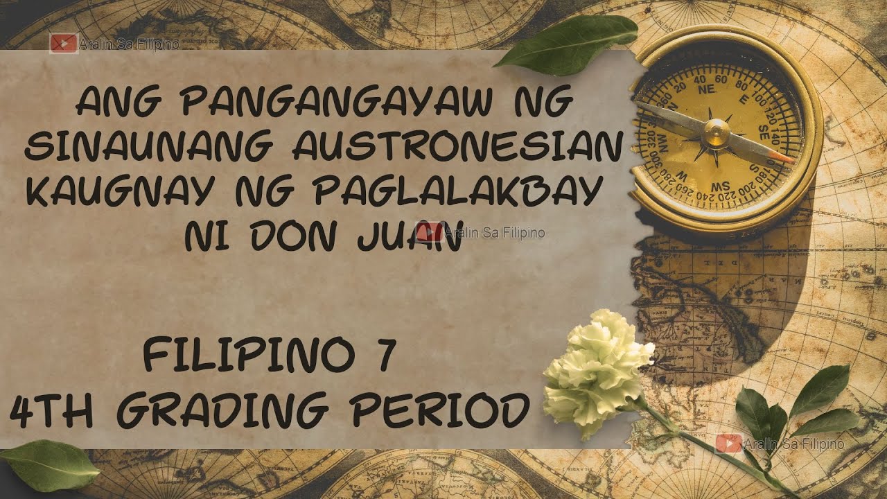 ANG PANGANGAYAW NG SINAUNANG AUSTRONESIAN KAUGNAY NG PAGLALAKBAY NI DON ...