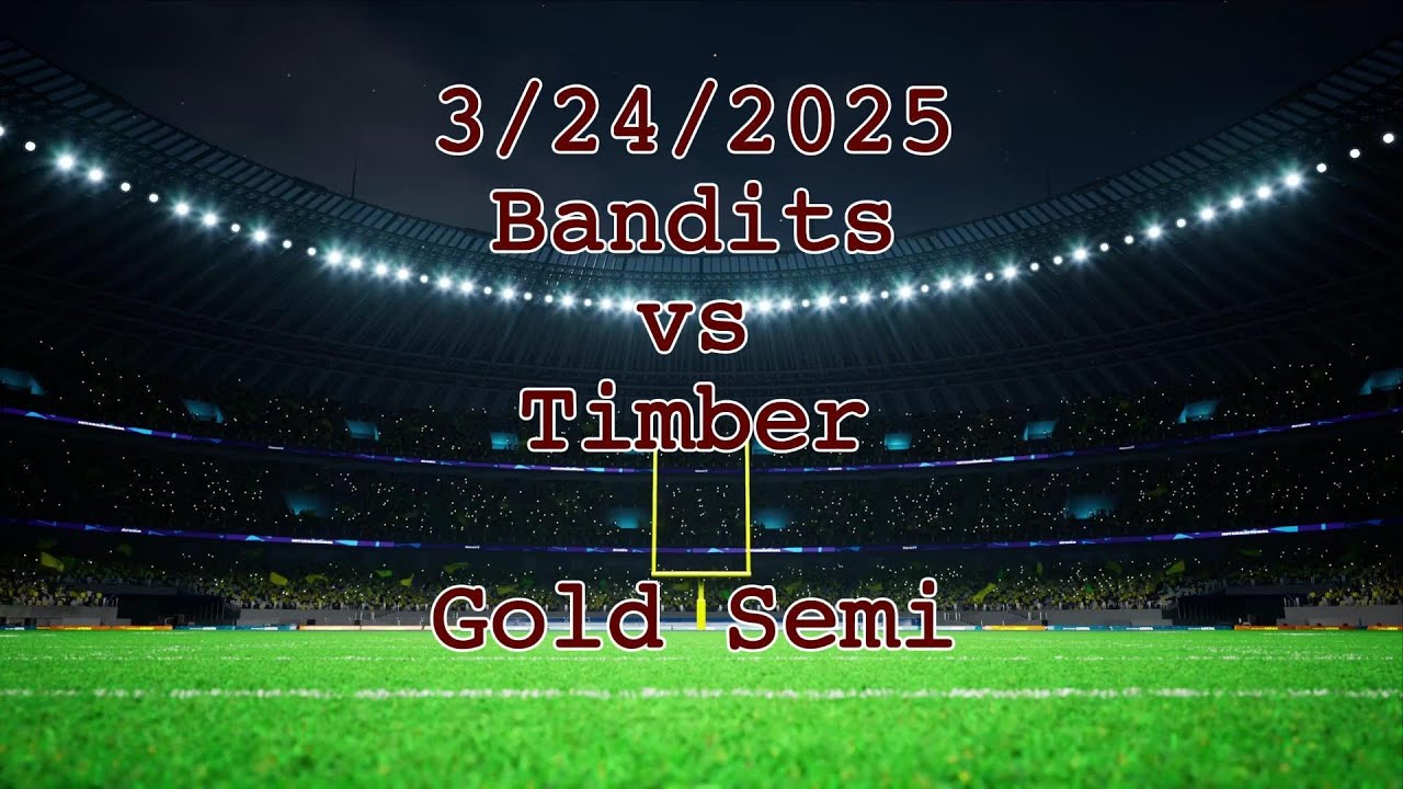Bandits v Timber Gold Semi - YouTube