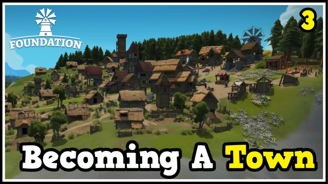 Our Humble Hamlet Bastion Turns Into A Town - Foundations 1.0 Medieval ...