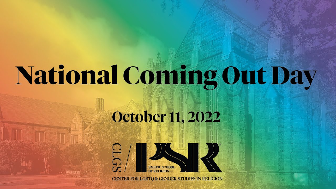 CLGS/PSR Celebrates National Coming Out Day 2022 - YouTube