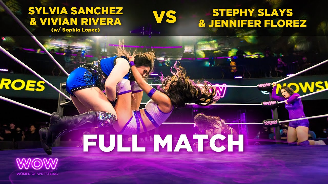 Silvia Sanchez & Vivian Rivera (w/ Sophia Lopez) vs Stephy Slays & Jen Z | WOW - Women Of ...