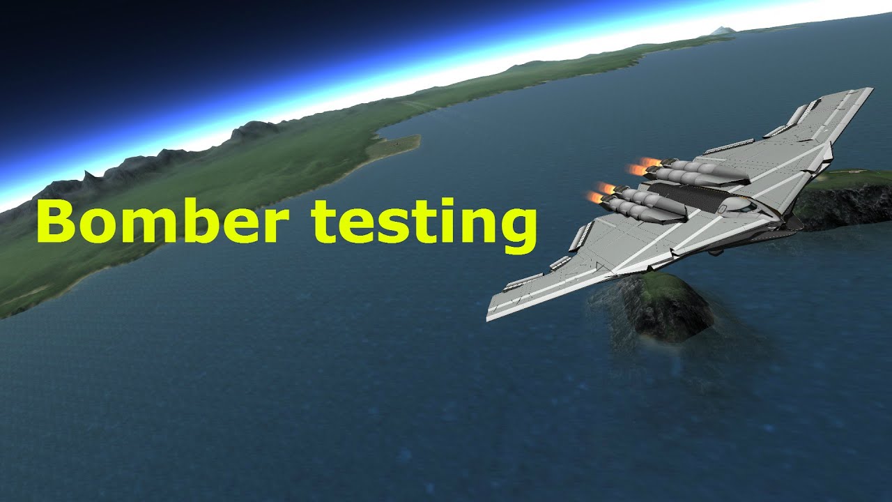 KSP Bomber testing - YouTube