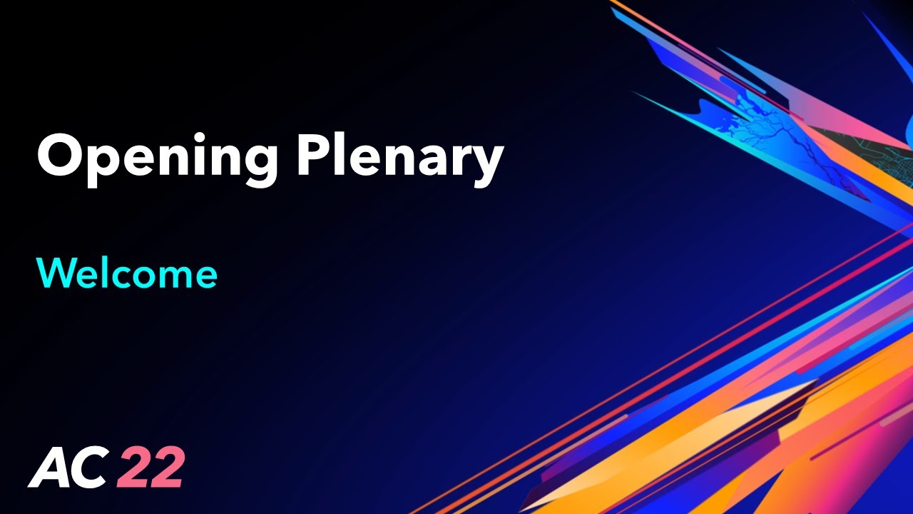 Welcome - Opening Plenary - AC22 - YouTube